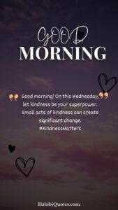 150+ Amazing Good Morning Wednesday Quotes