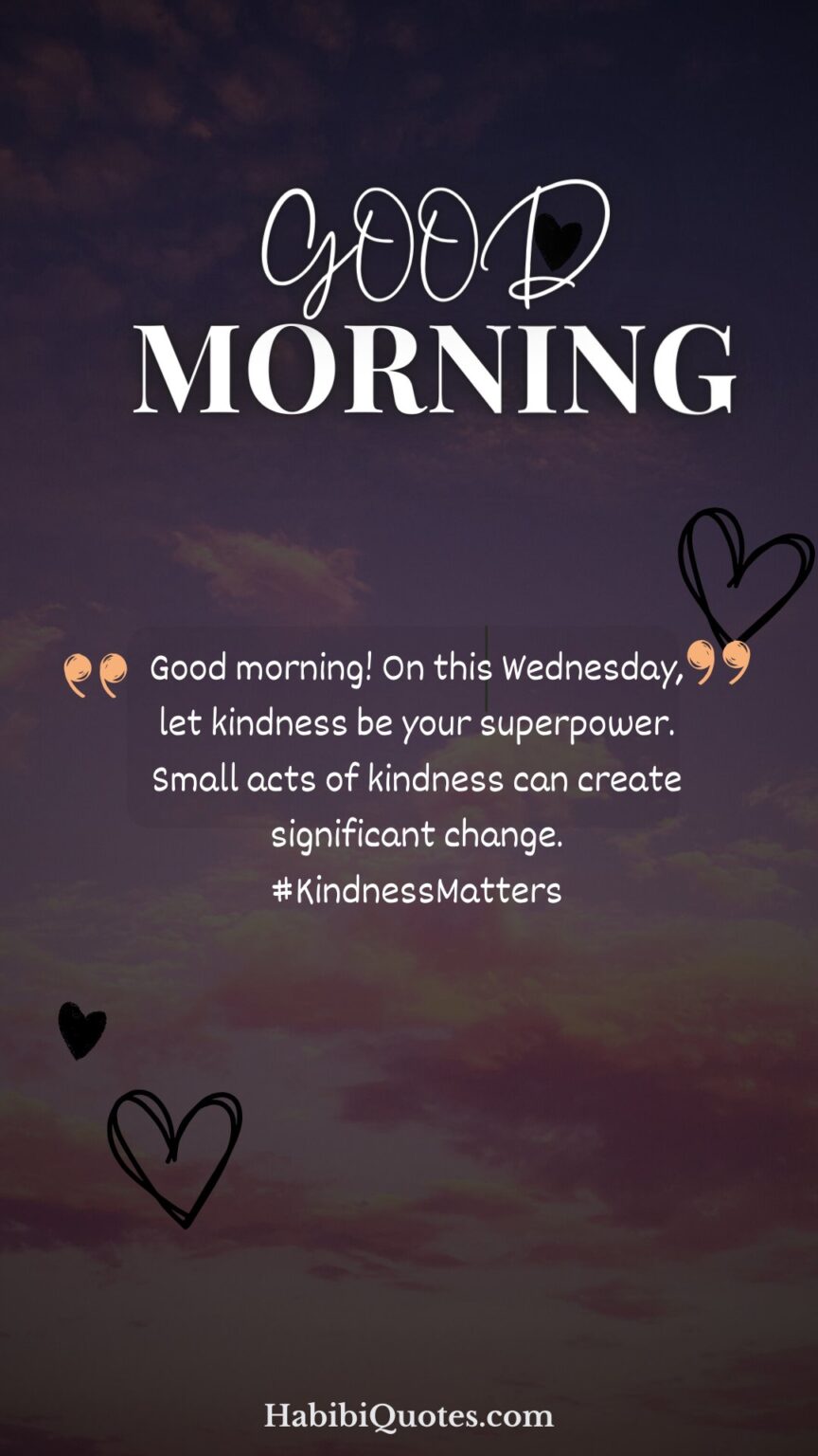 150+ Amazing Good Morning Wednesday Quotes