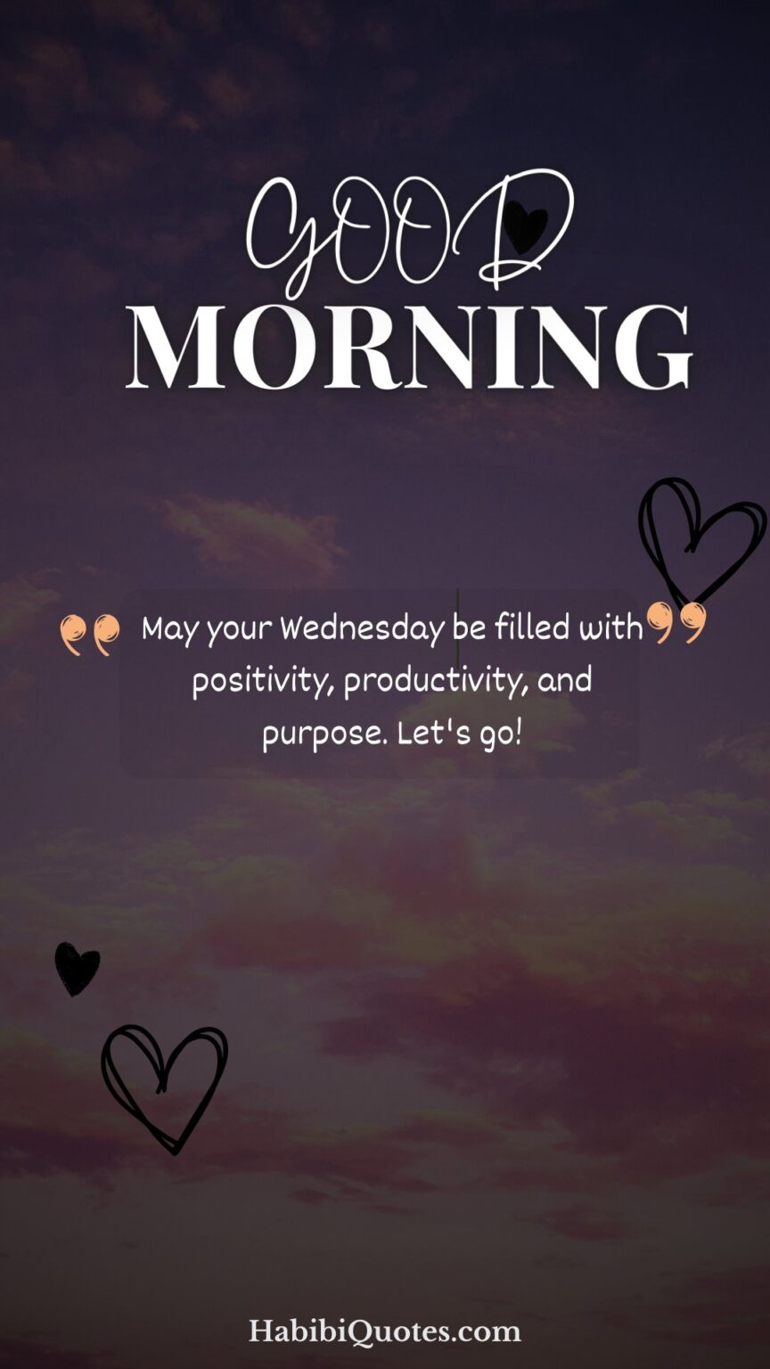 150+ Amazing Good Morning Wednesday Quotes