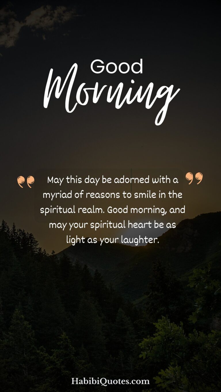 101+ Heart-felt Good Morning Spiritual Quotes