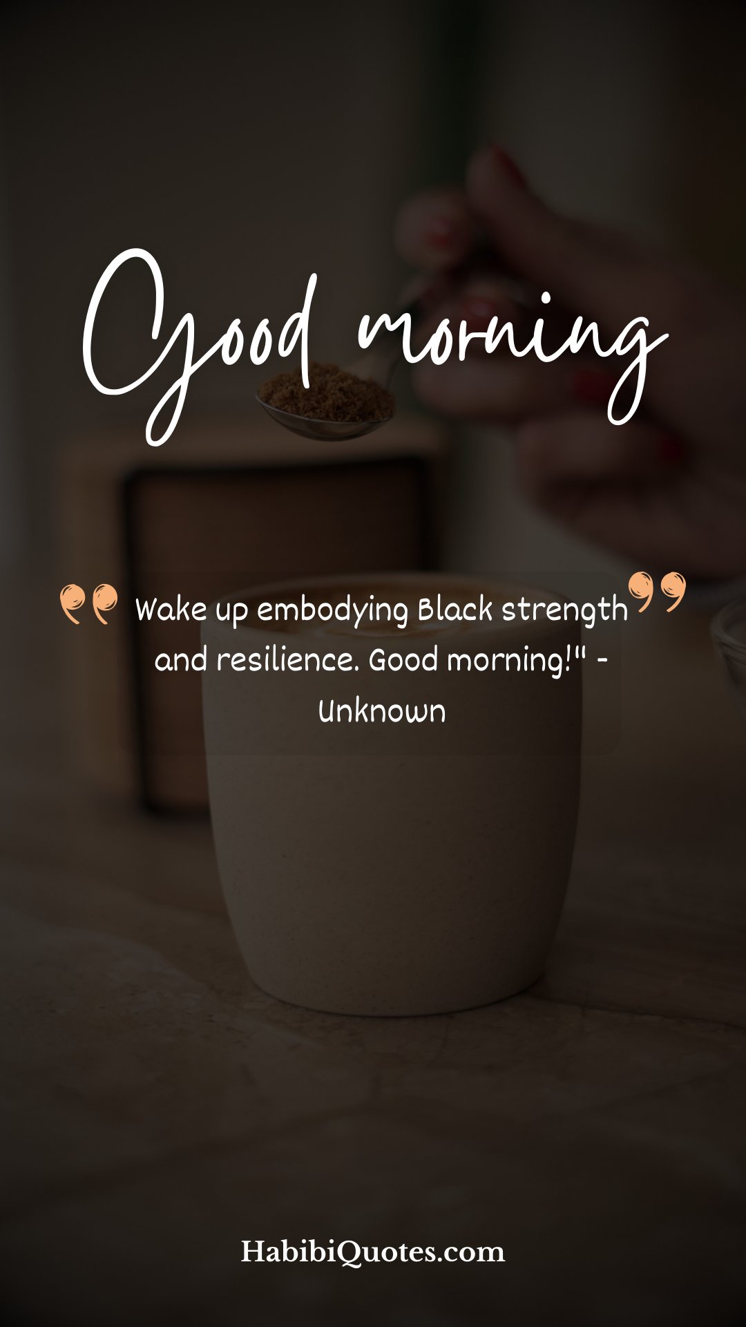 190 Beautiful African American Good Morning Quotes