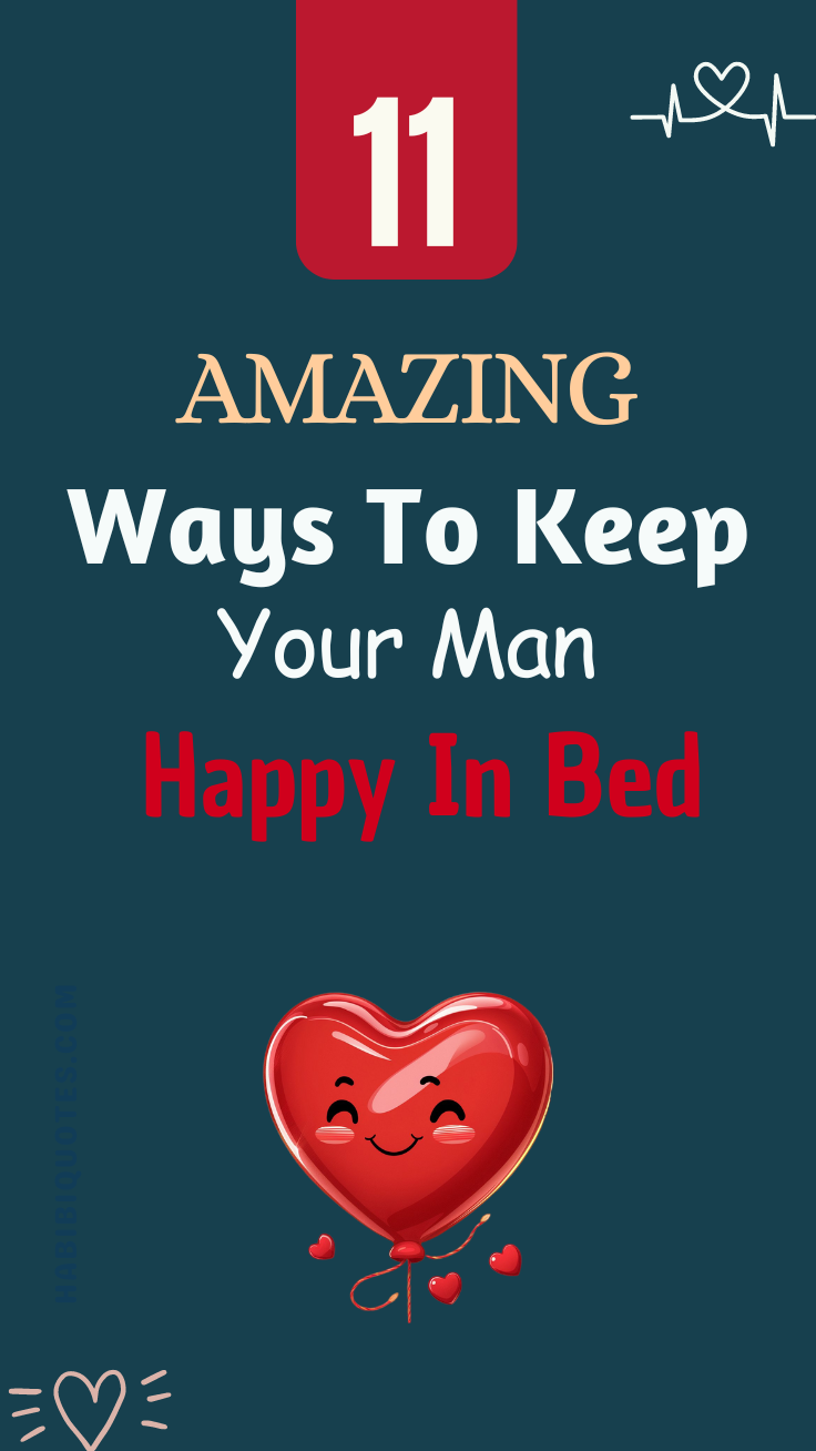 11 Ways To Keep Your Man Happy In Bed
