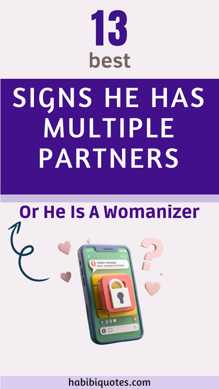 13 Signs He Has Multiple Partners (Or Is A Womanizer)