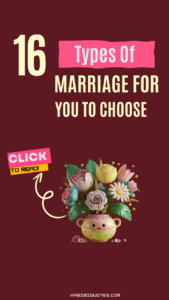 16 Types Of Marriages: Which One Is Right For You?