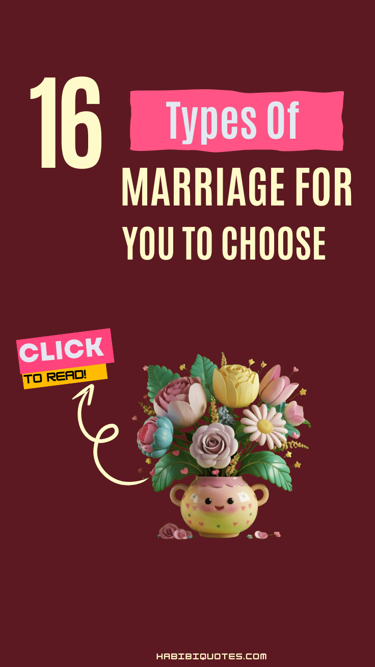 16 Types Of Marriages: Which One Is Right For You?