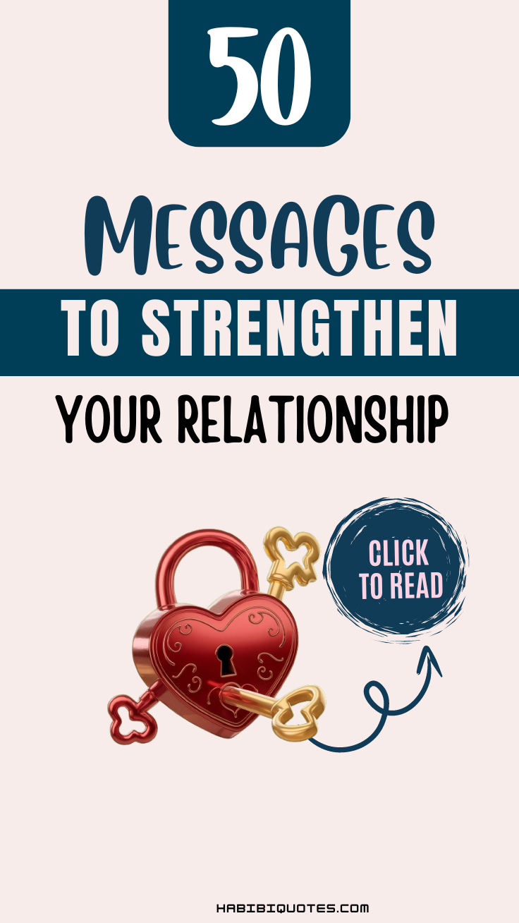 50 Heart-touching Messages To Strengthen Your Relationship