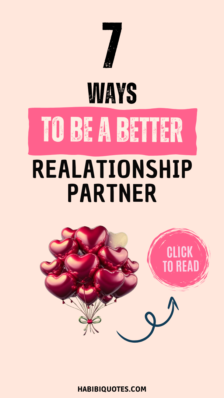 Amazing Ways To Be A Better Relationship Partner