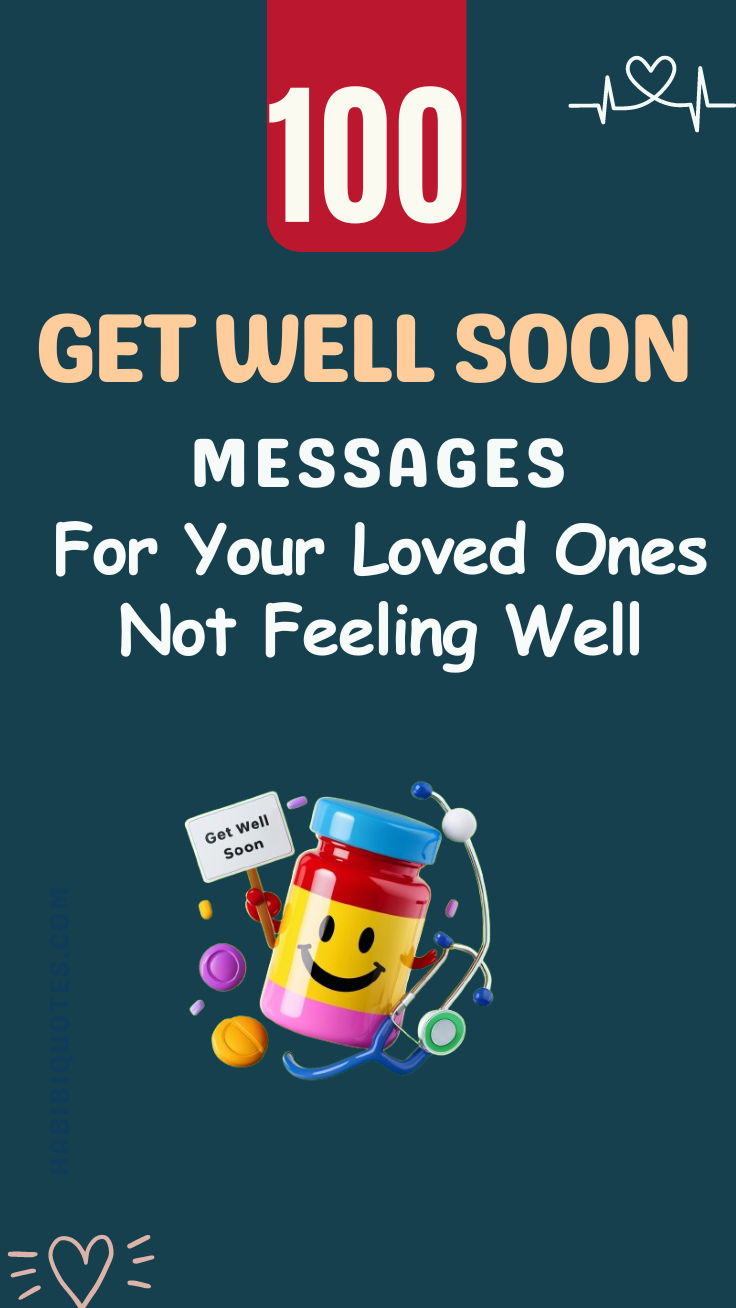100 Heartfelt and Uplifting Get Well Soon Wishes