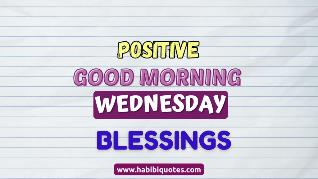 100 Positive Good Morning Wednesday Blessings