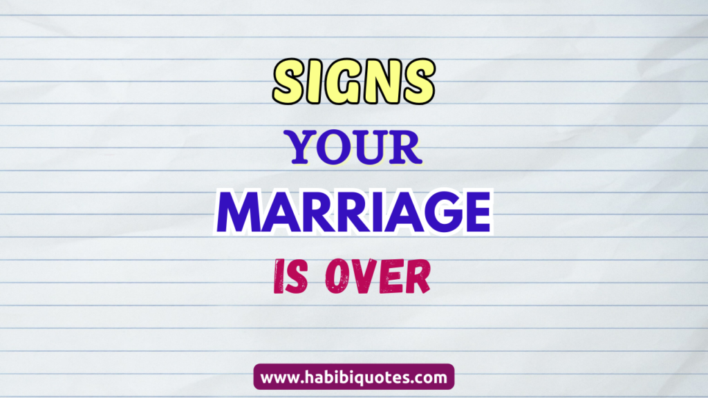 10 Heart wrenching Signs Your Marriage is Over