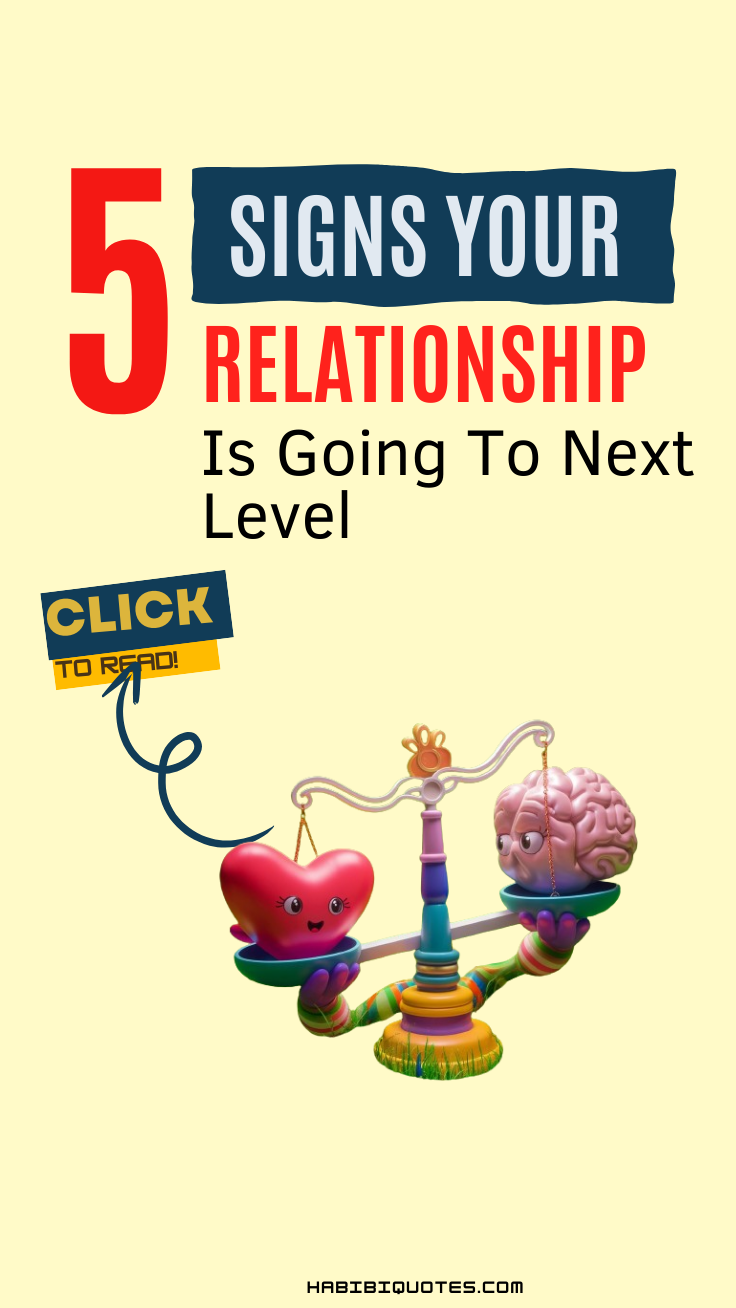 Signs Your Relationship Is Going To The Next Level