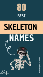 80 Best Skeleton Names [Cool And Funny Names]