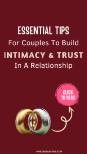 Tips For Couples To Build Intimacy And Trust In A Relationship