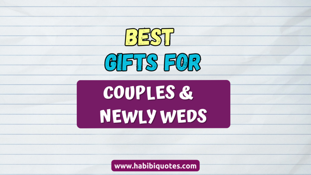 Best Gifts For Couples And Newlyweds
