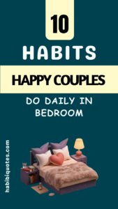 10 Daily Habits That Happy Couples Do In Bedroom