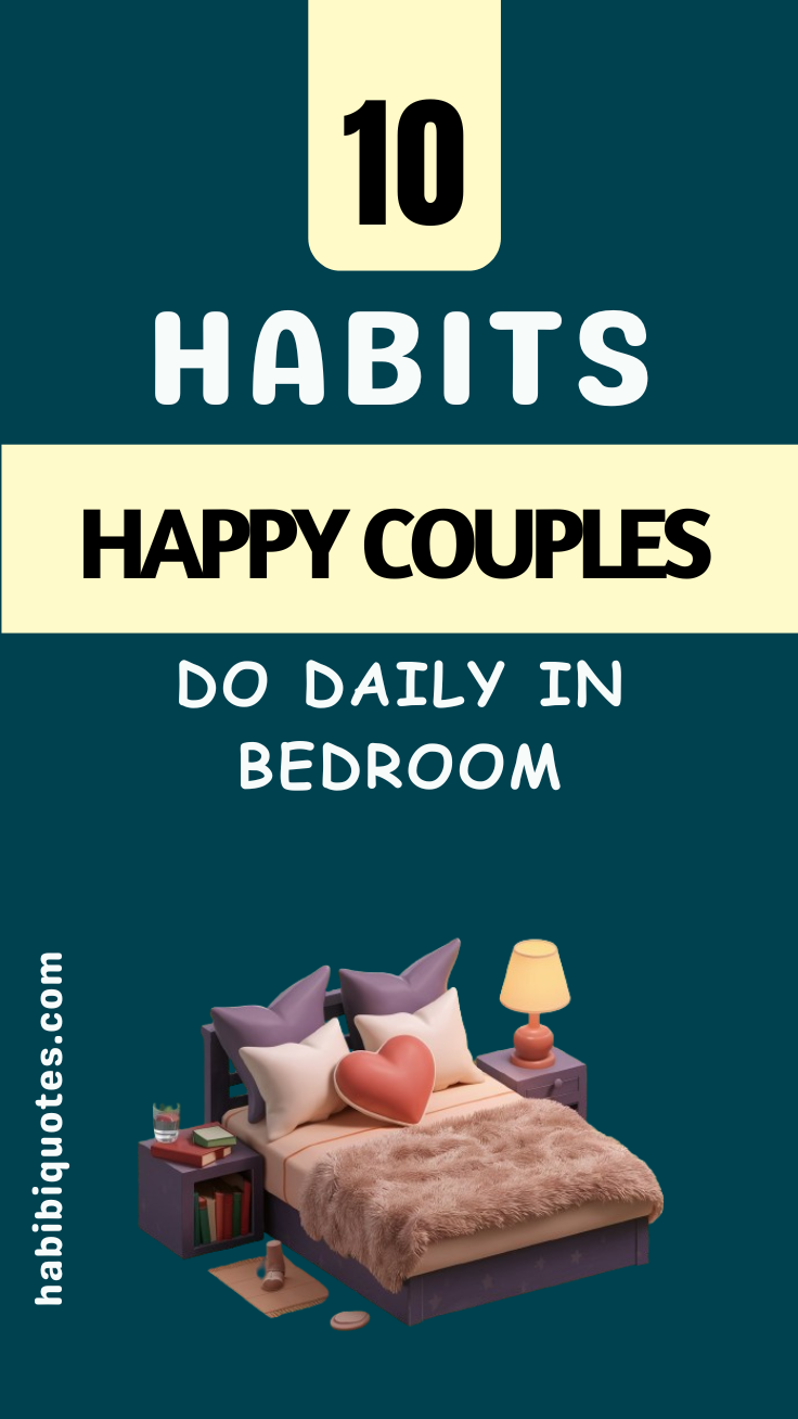 10 Daily Habits That Happy Couples Do In Bedroom