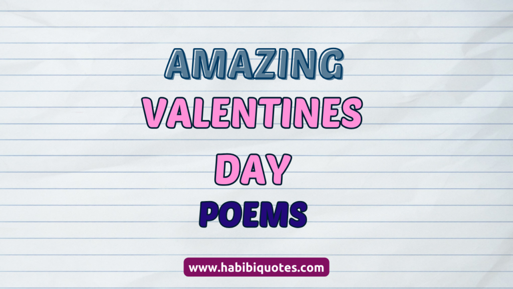 Valentine’s Day Poems To Make Her Fall In Love With You