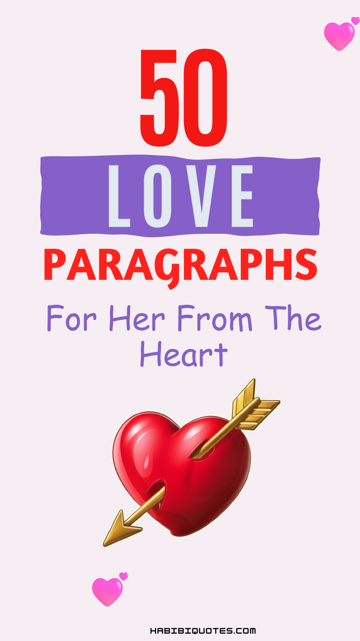 100 Touching Love Paragraphs For Her From The Heart