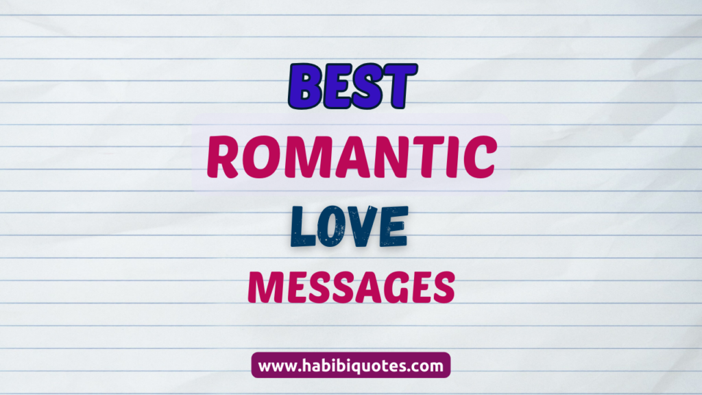 365 Amazing Deep Romantic Love Messages