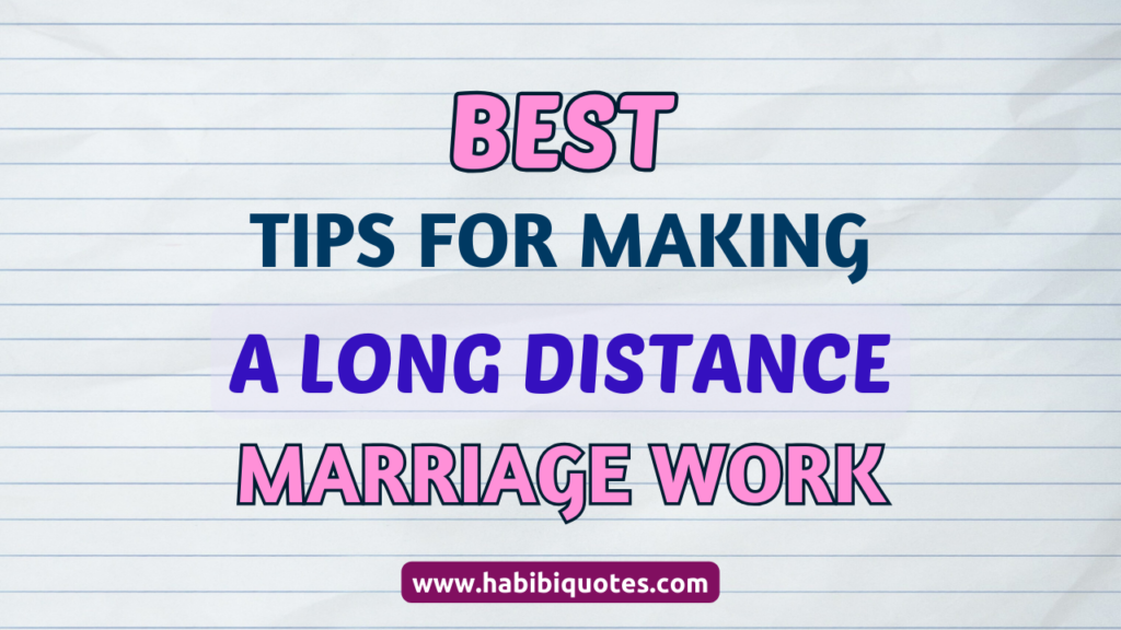 18 Tips For Making A Long Distance Marriage Work