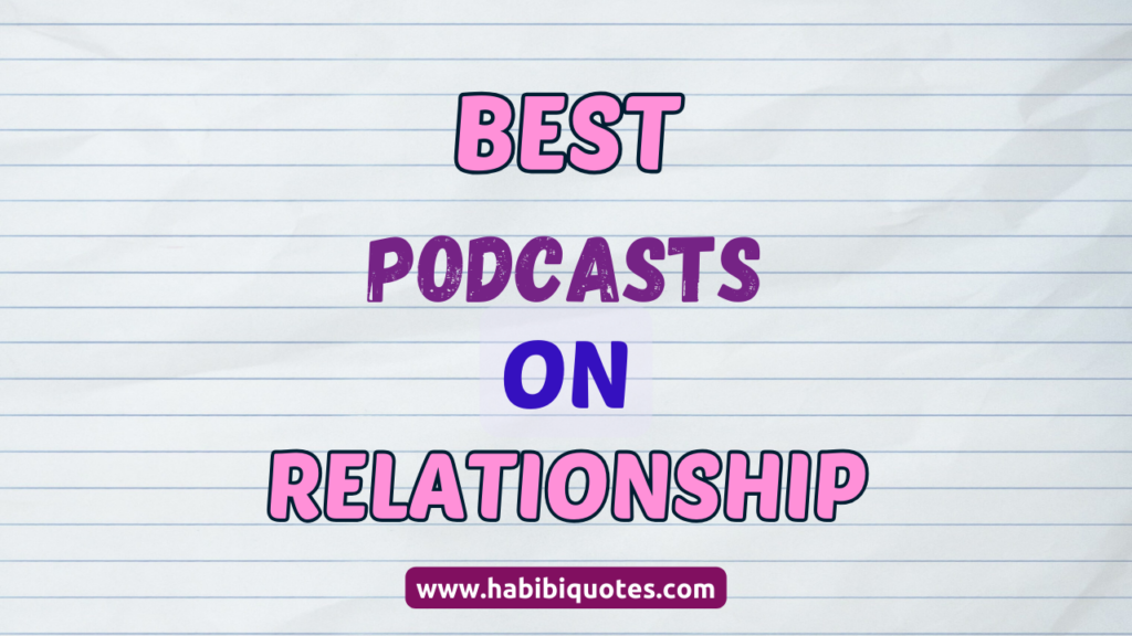 The Best Relationship Podcasts for Every Couple