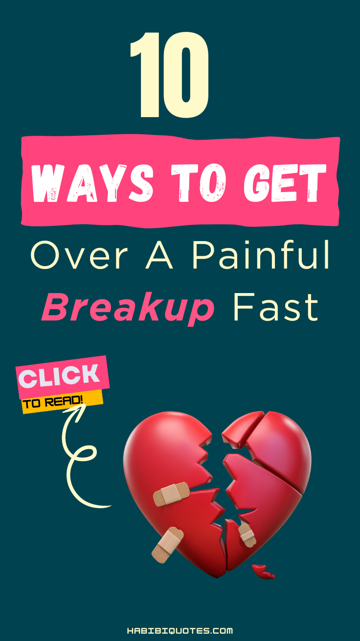 How To Get Over A Breakup Fast (Tips For Moving On Quickly)