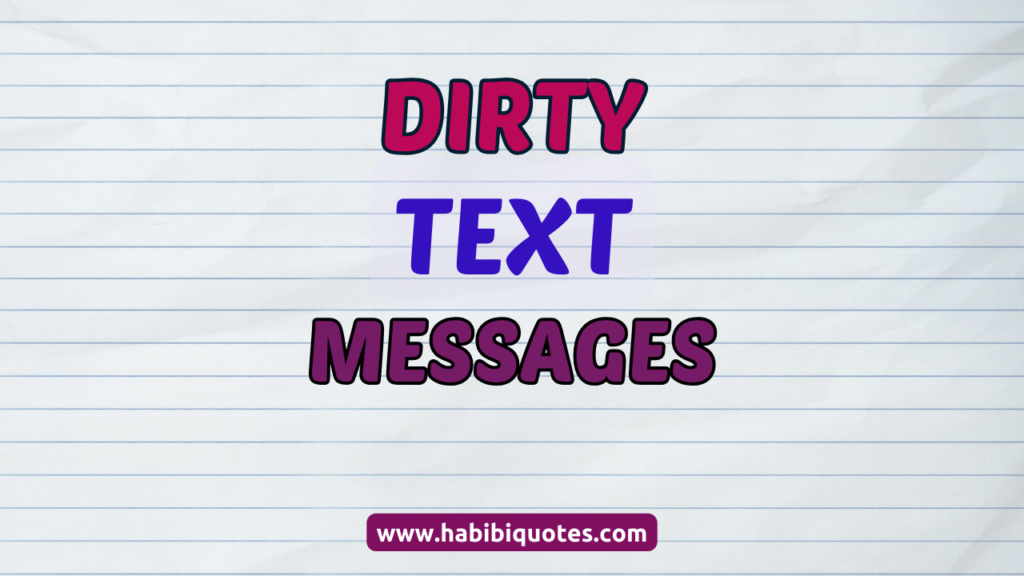 200 Hot Flirty Dirty Text Messages To Turn The Heat Up