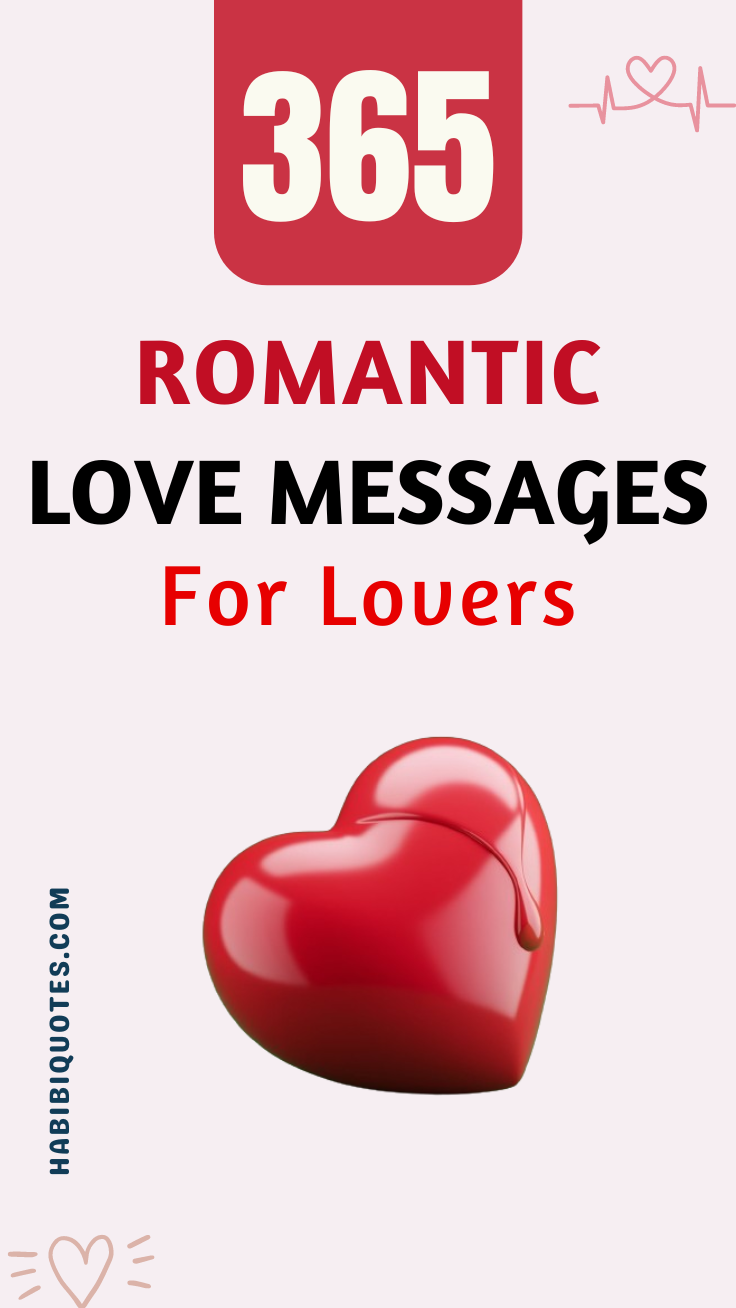 365 Amazing Deep Romantic Love Messages