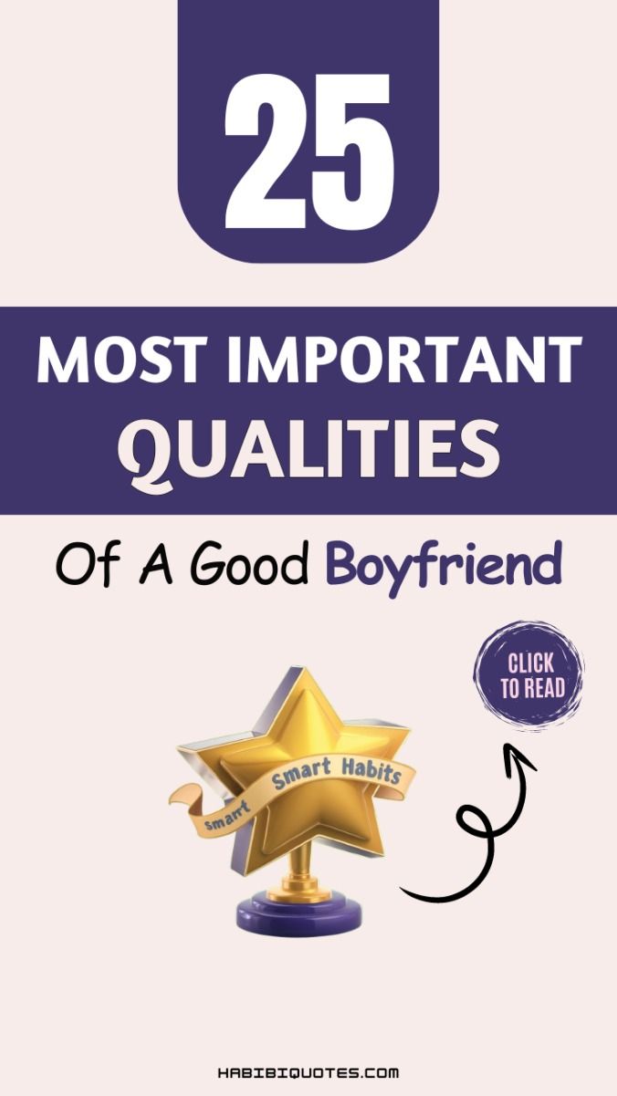 25 Best Qualities of a Good Boyfriend