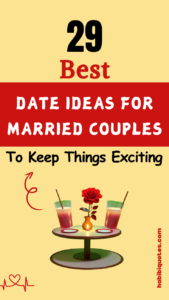 29 Best Date Ideas for Married Couples to Keep Things Exciting