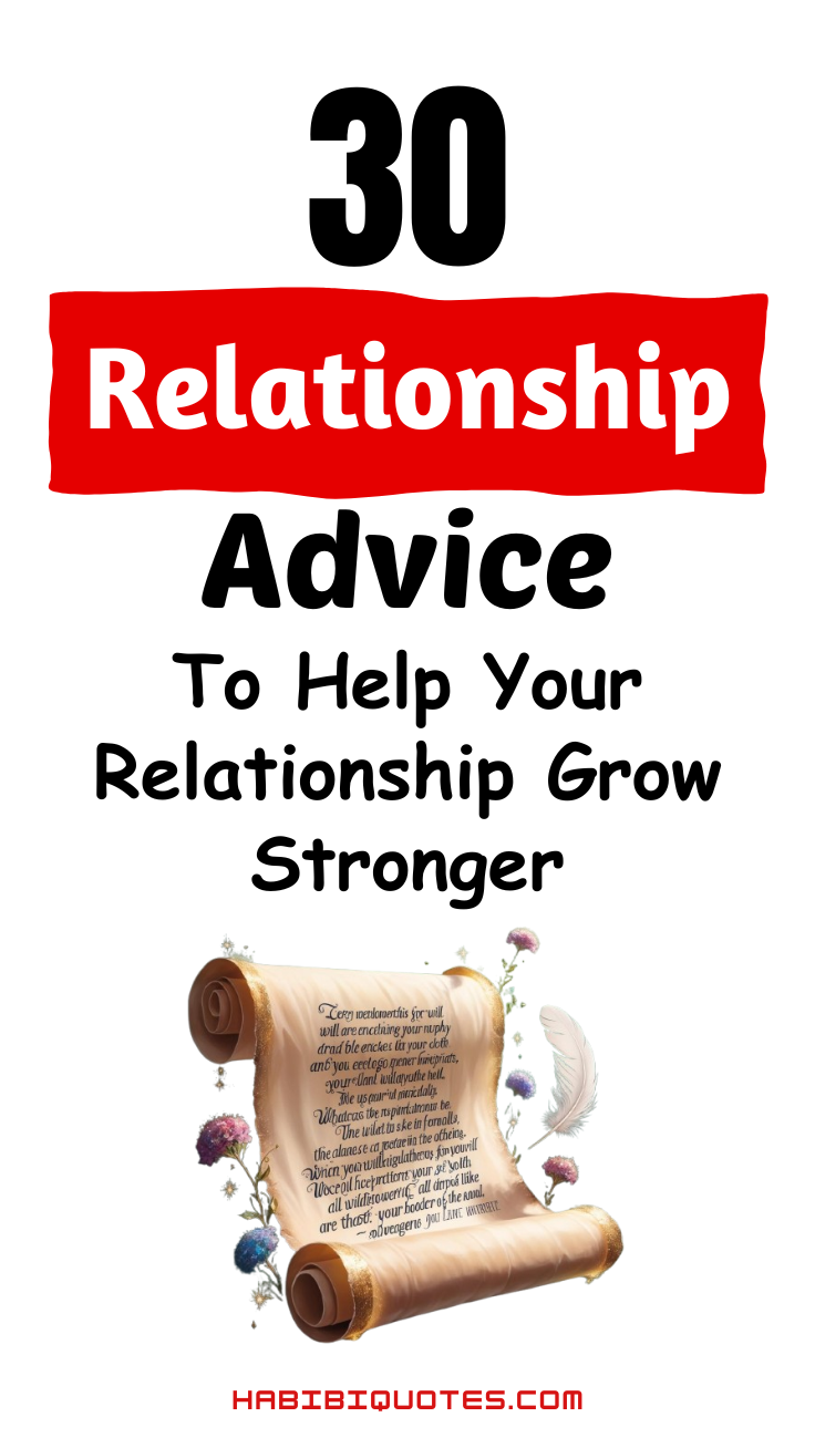 Relationship Advice To Help Your Relationship Grow Stronger