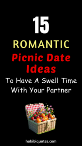 15 Romantic Picnic Date Ideas To Suprise Your Partner