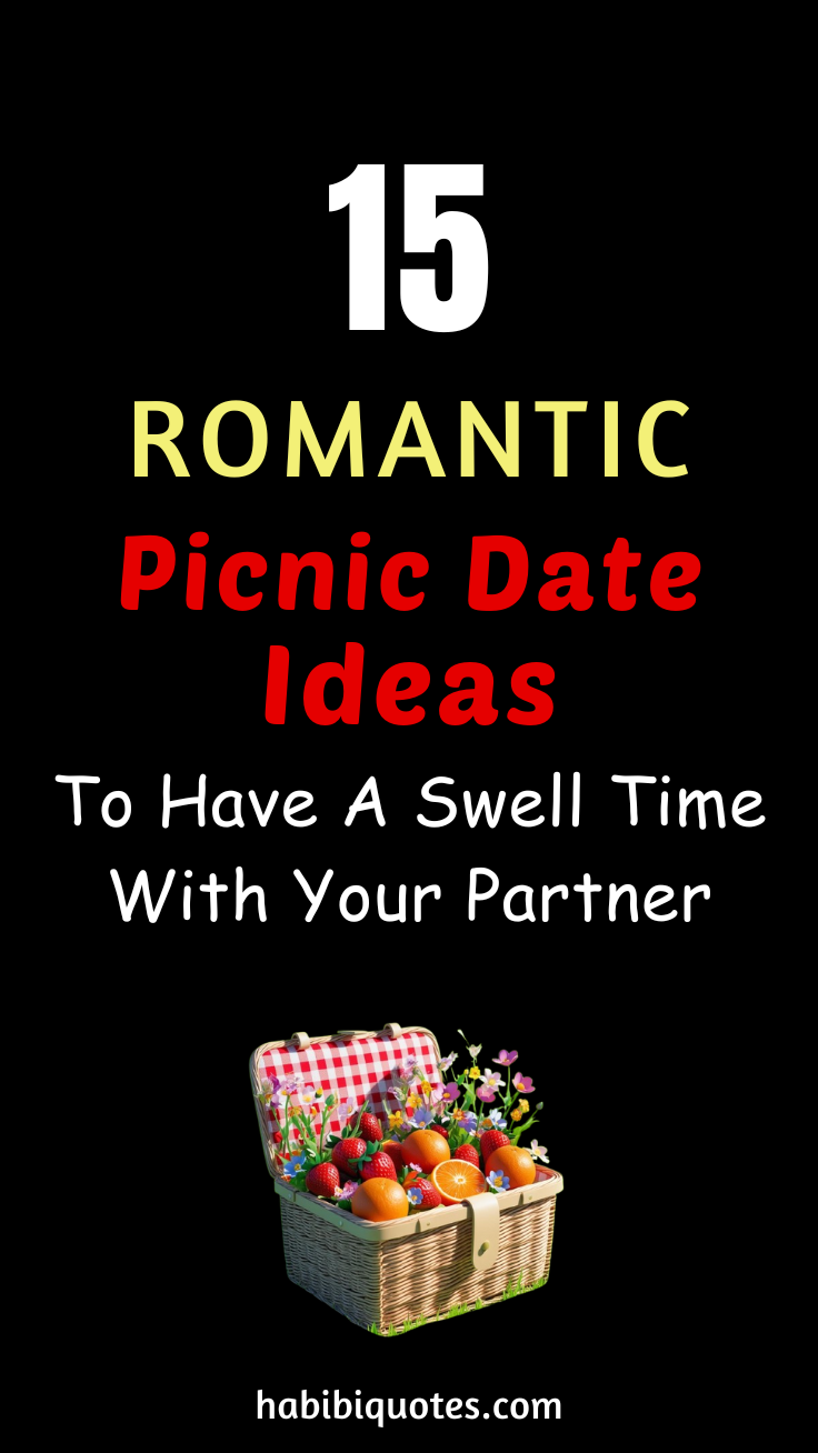 15 Romantic Picnic Date Ideas To Suprise Your Partner