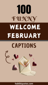 Amazing Happy Welcome February Quotes, Captions and Sayings.