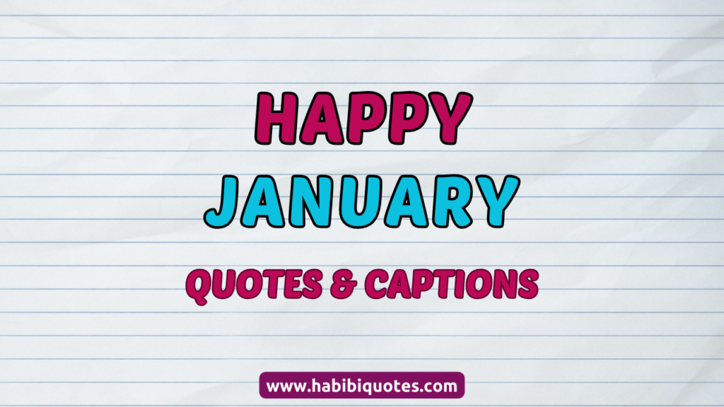 100 Hello January Quotes and Captions