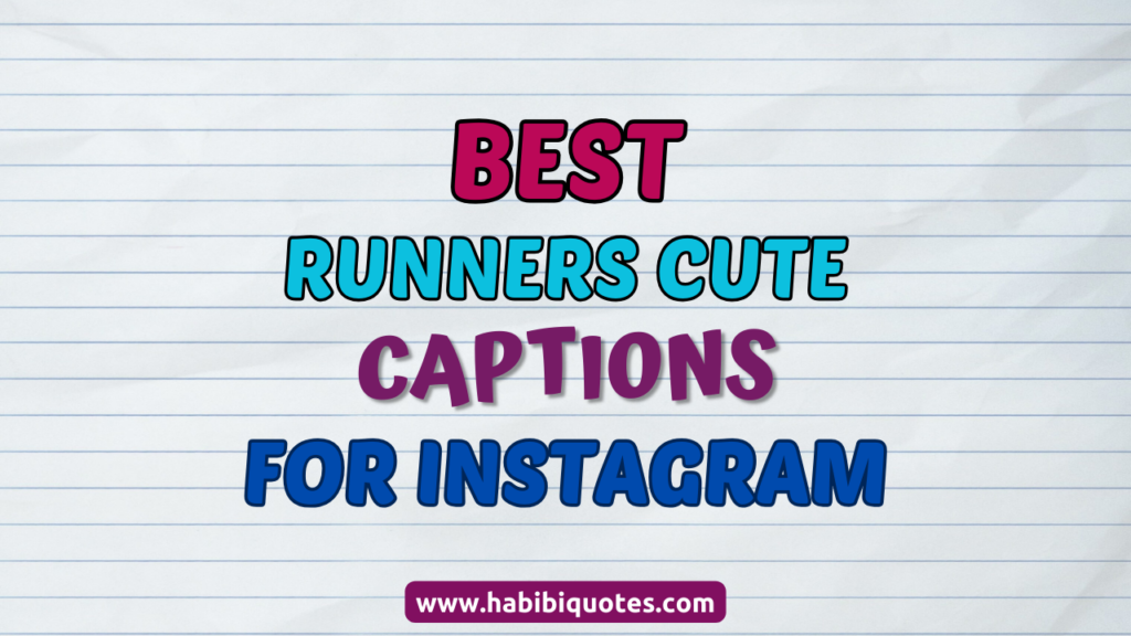 The 125 Best Running Captions for Instagram for Making Tracks