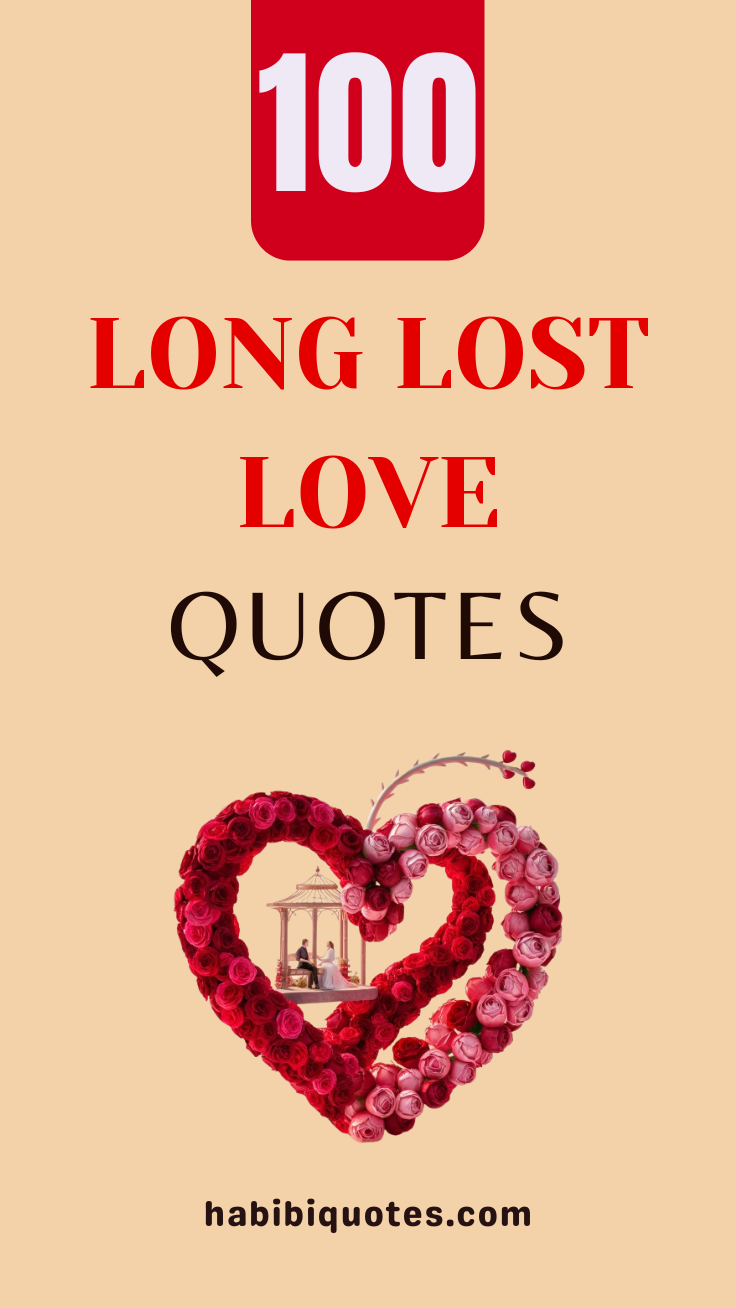 100 Lost Love Quotes to Help You Move On