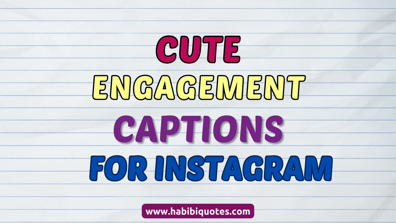 100 Best Cute And Sweet Engagement Captions For Instagram 100 Best Cute And Sweet Engagement Captions For Instagram