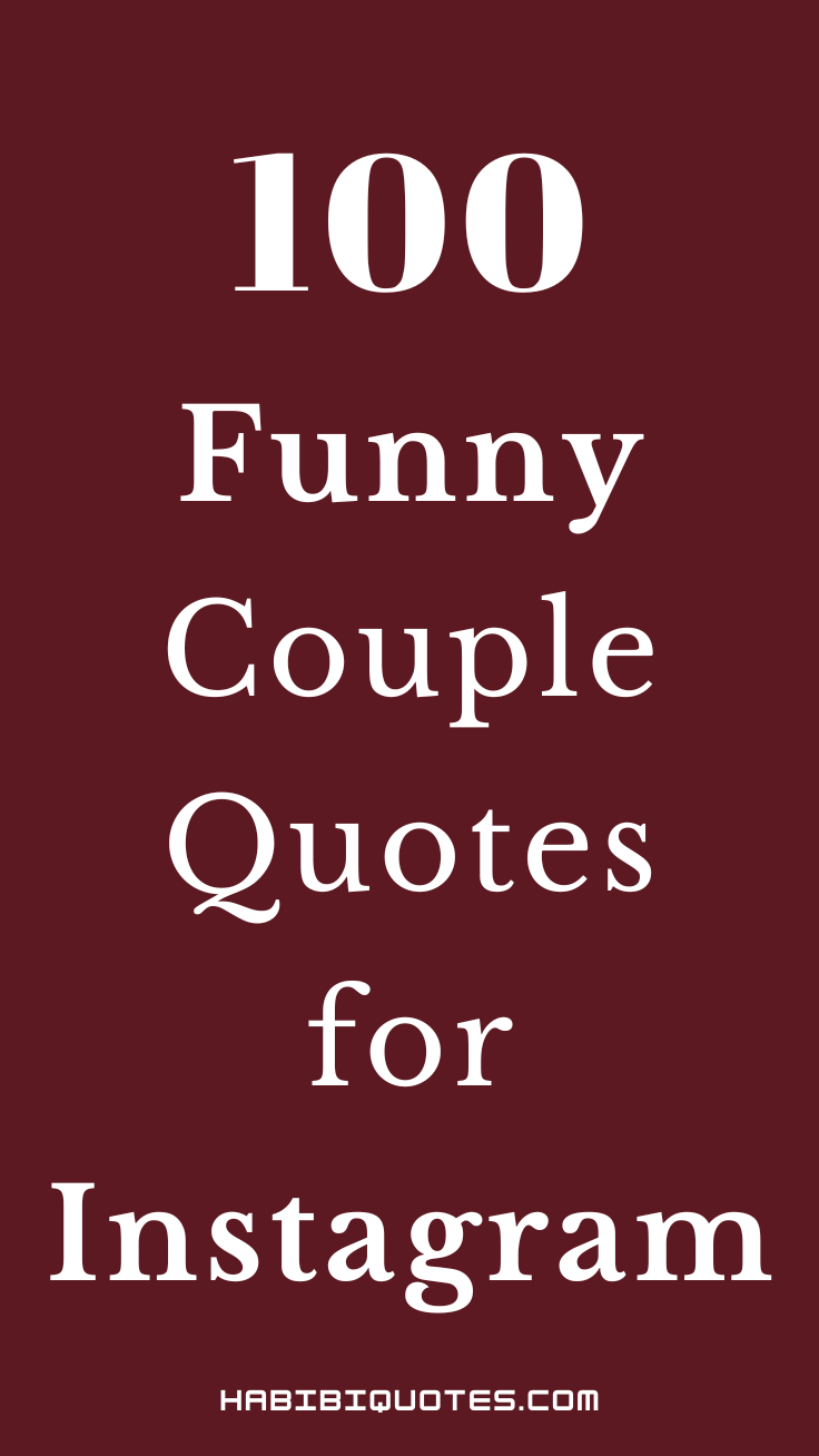 Funny Love Quotes for Couples: A Lighthearted Take on Love