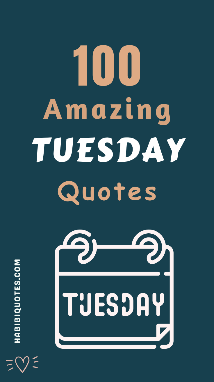 100 Best Cute Tuesday Short Quotes