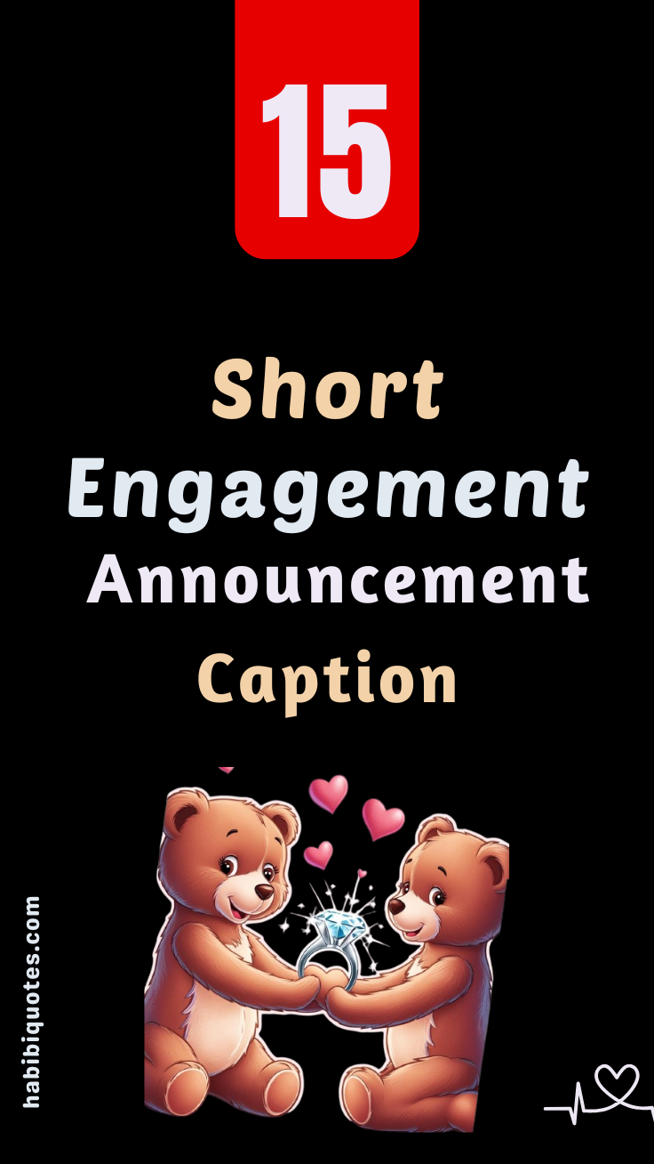 100 Engagement Short Quotes for Your Announcement