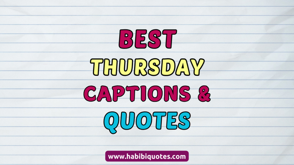 100 Best Short Thursday Quotes