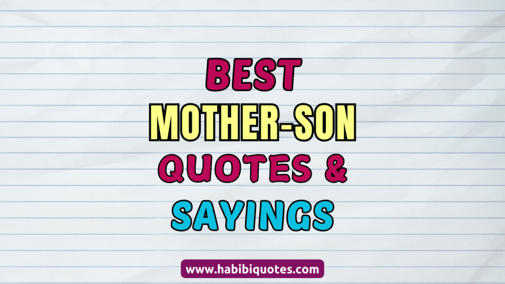100 Cute And Short Mom And Son Quotes Captions And Sayings 3652